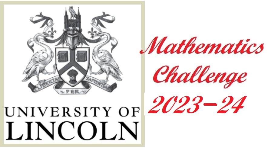 Lincoln Mathematics Challenge 2023–24 | Charlotte Scott Centre for Algebra